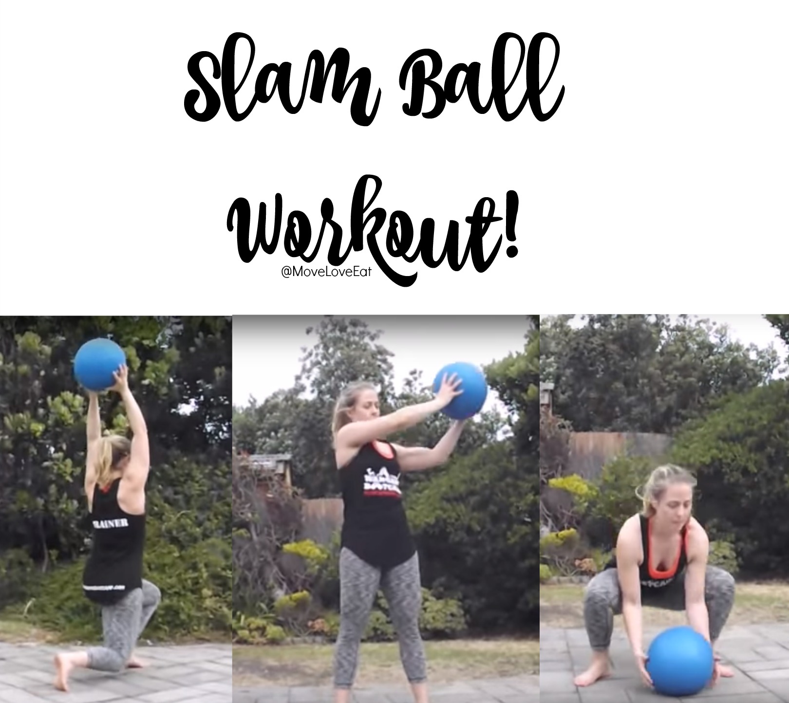 Slam Ball Workout – Move Love Eat